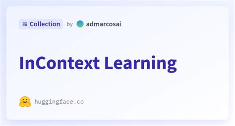 Incontext Learning A Admarcosai Collection