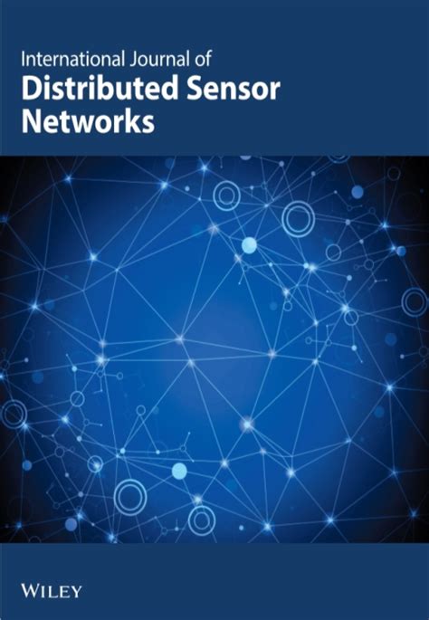 International Journal Of Distributed Sensor Networks Vol 2025 No 1