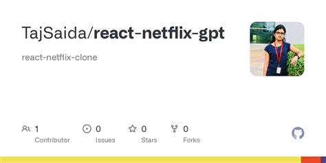 GitHub TajSaida React Netflix Gpt React Netflix Clone
