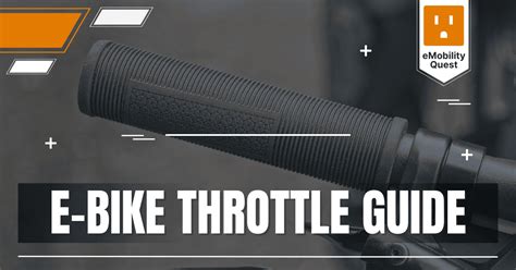 The Ebike Throttle Guide Unlock Your E Bikes Power Emobility Quest