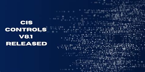 Cis Controls V8 1 Released New Asset Classes Governance Corpinfotech Posted On The Topic