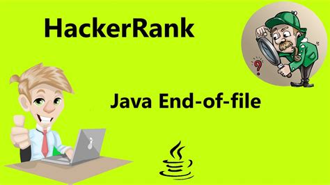 9 Java End Of File Hackerrank Solution Java Hackerrank Java Youtube