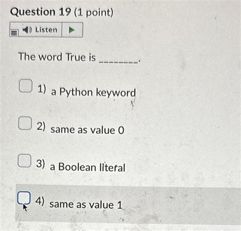 Solved The Word True Is 1 A Python Keyword 2 Same As Value
