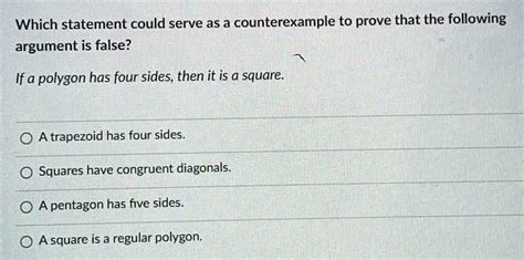 solved which statement could serve as a counterexample to prove that the following argument is