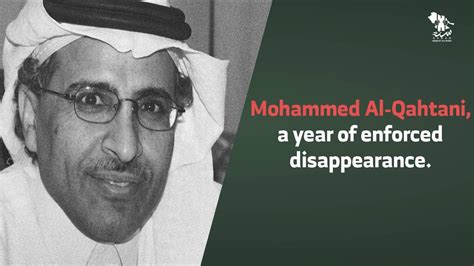 Mohammed Al Qahtani A Year Of Enforced Disappearance Sanad Organization
