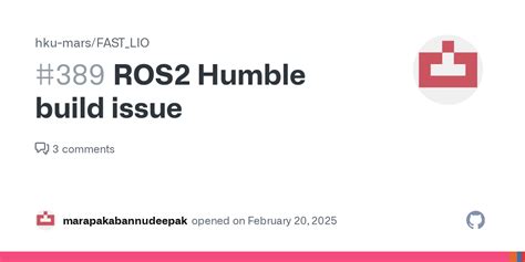 Ros2 Humble Build Issue · Issue 389 · Hku Marsfastlio · Github