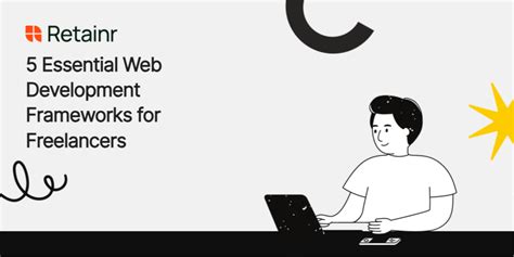 Essential Web Development Frameworks For Freelancers