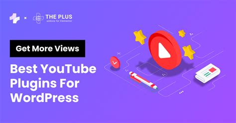 Best YouTube Plugins For WordPress To Get More Views