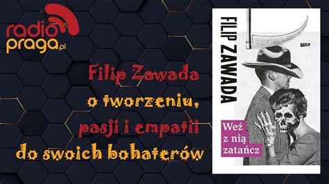 Filip Zawada Pisarza Autor Książek Rozdeptałem Czarnego Kota