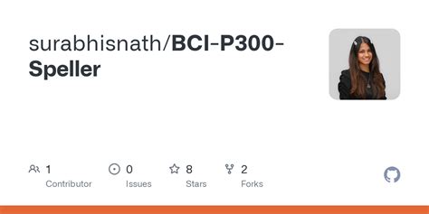 Github Surabhisnath Bci P300 Speller