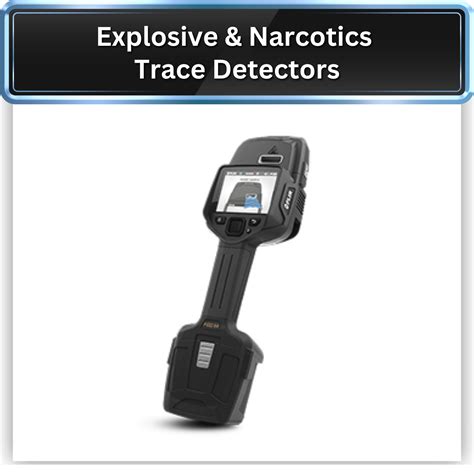 Explosive And Narcotics Trace Detectors Quantum Electronics