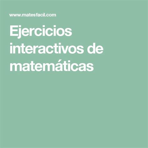 Ejercicios Interactivos De Matemáticas Ejercicios Interactivos De