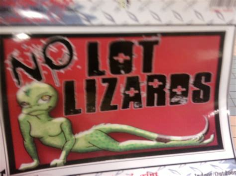 Lot Lizards Sticker I Picked Up At Iowa 80 Truck Stop It Flickr