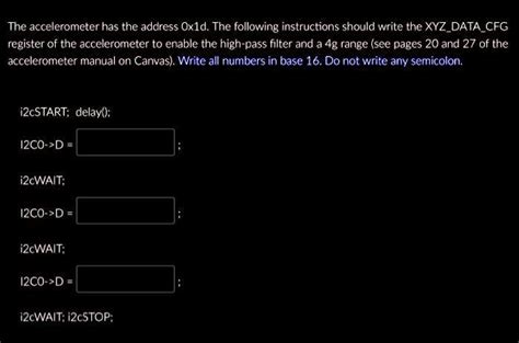 solved the accelerometer has the address 0x1d the following