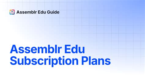 Assemblr Edu Subscription Plans English Assemblr Edu Guide