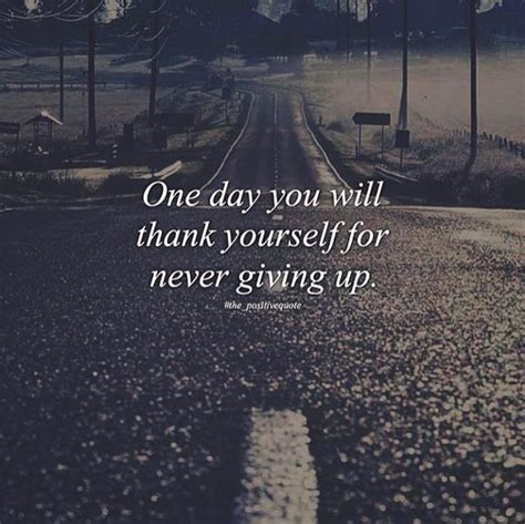 Quotes About Never Giving Up On Yourself
