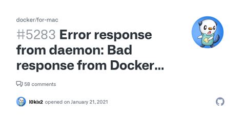 Error Response From Daemon Bad Response From Docker Engine Issue Docker For Mac GitHub