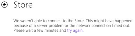 Fix Windows 8 10 We Werent Able To Connect To The Store Error