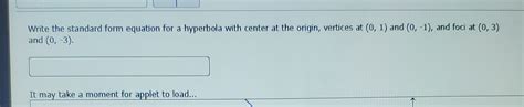 Solved Write The Standard Form Equation For A Hyperbola With