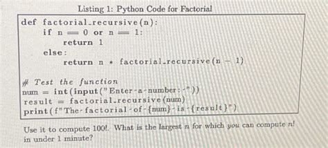 Solved Def Factorial Recursive N If N Or N Chegg