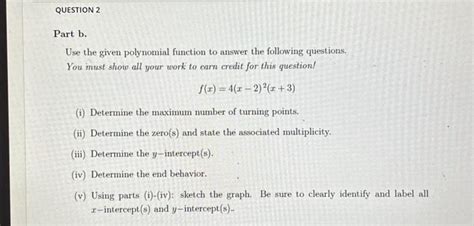 Solved Use The Given Polynomial Function To Answer The Chegg