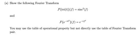 Solved A Show The Following Fourier Transform Chegg