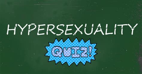 Hypersexuality Quiz Sex Addiction Test