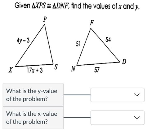 solved given xps≌ dnf find the values of x and y what is the y