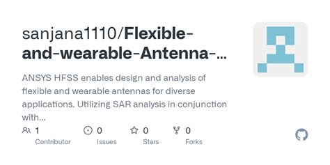 github sanjana1110 flexible and wearable antenna using ansys hfss