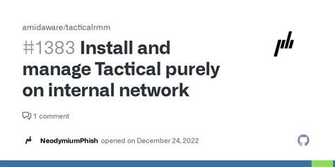 Install And Manage Tactical Purely On Internal Network · Issue 1383