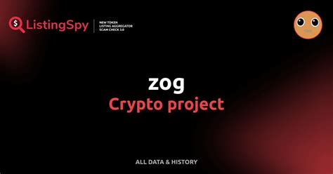 Zog Crypto Project Zog Token Listings Events Analysis Listingspy