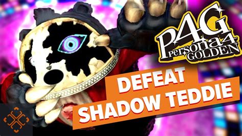 Persona 4 Golden How To Beat Shadow Teddy Youtube