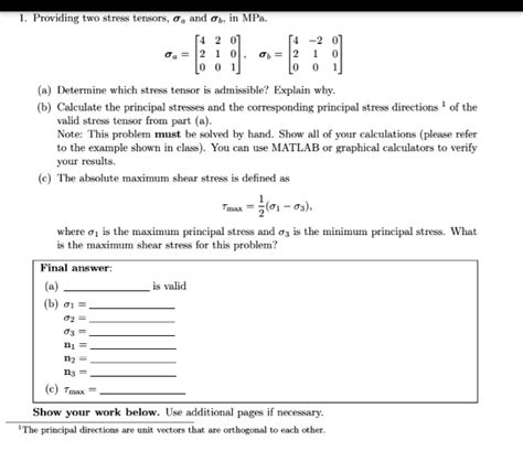 Providing Two Stress Tensors And In MPa L A Determine Which Stress Tensor Is