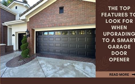 Top Features When Upgrading To A Smart Garage Door Opener