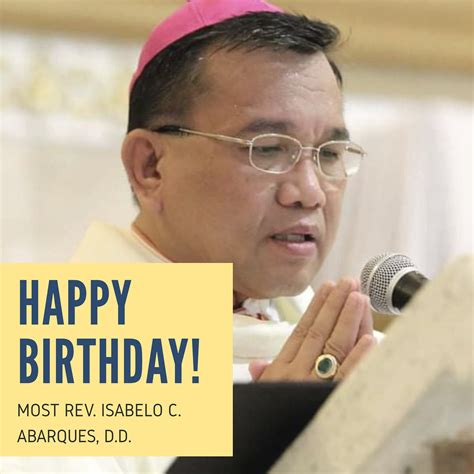 Happy Birthday Most Rev Isabelo C Abarquez Dd 10th Bishop Of