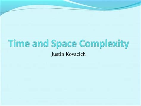 Time And Space Complexity