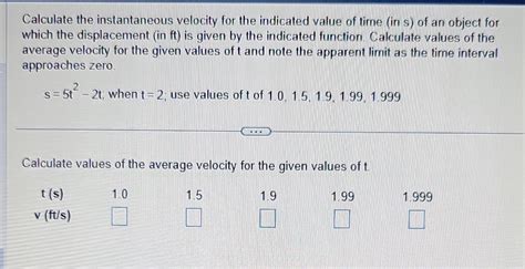 Calculate The Instantaneous Velocity For The Chegg