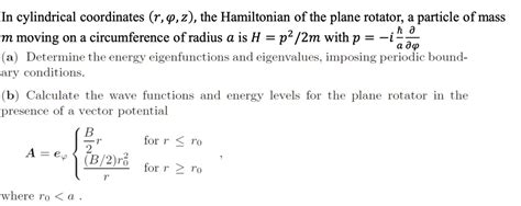 in cylindrical coordinates r z the hamiltonian of the plane