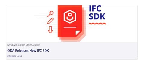 Open Design Alliance Releases New IFC Software Development Kit SDK