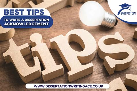 Best Tips To Write A Dissertation Acknowledgement Dissertation Writing Ace Blog