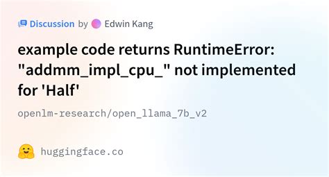 Openlm Researchopenllama7bv2 · Example Code Returns Runtimeerror