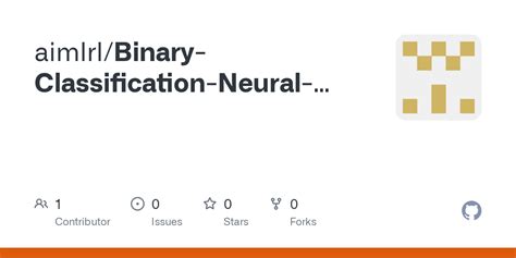 github aimlrl binary classification neural network