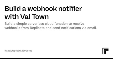 Build A Webhook Notifier With Val Town Replicate