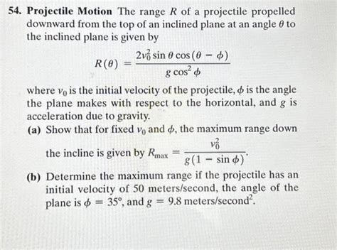 Solved Projectile Motion The Range R Of A Projectile Chegg