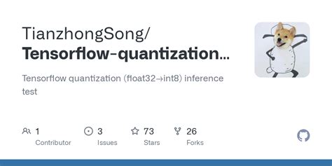 Github Tianzhongsongtensorflow Quantization Test Tensorflow Quantization Float32 Int8