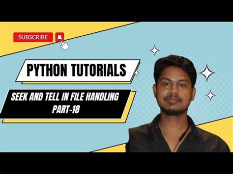 Seek And Tell In File Handling Learn Python Python For