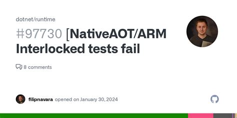 Nativeaotarm Interlocked Tests Fail · Issue 97730 · Dotnetruntime