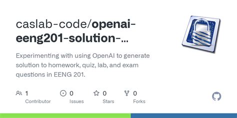 Github Caslab Codeopenai Eeng201 Solution Generator Experimenting With Using Openai To