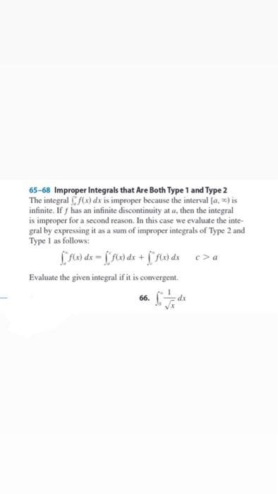 Solved Improper Integrals That Are Both Type And Chegg Com