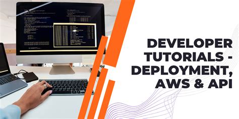 Developer Tutorials Deployment Aws And Api Aladdin Academy